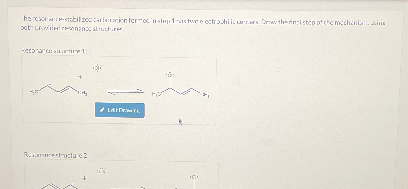 Solved The resonance-stabilized carbocation formed in step 1 | Chegg.com