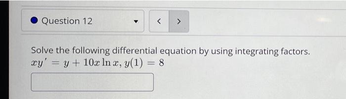 Solved Question 12 Solve the following differential | Chegg.com