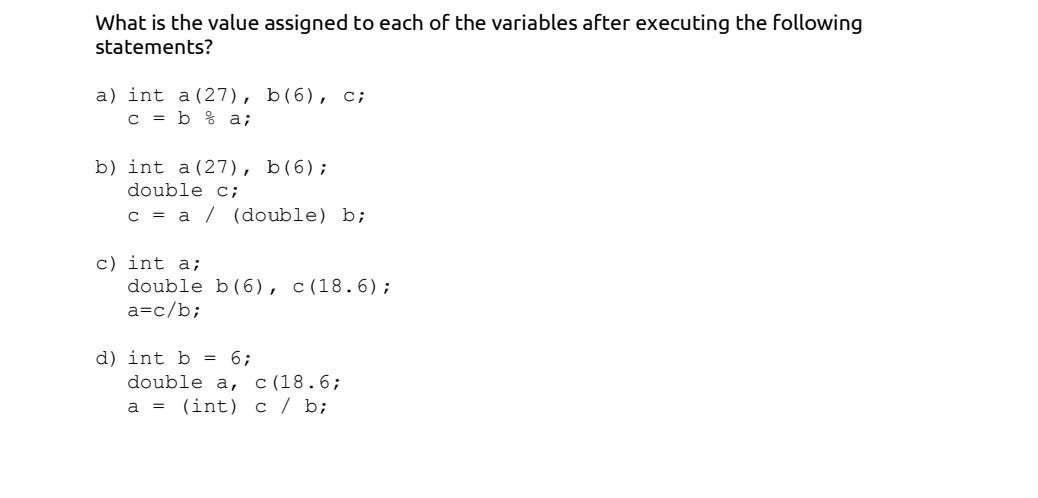 Solved What is the value assigned to each of the variables | Chegg.com