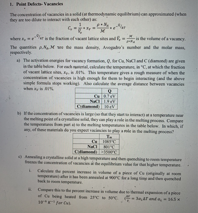Solved 1. Point Defects- Vacancies The concentration of | Chegg.com