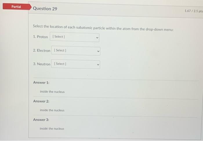 Solved correct Question 27 The smallest particle of an | Chegg.com