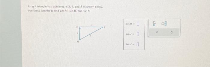 Solved A right triangle has side lengths 3, 4, and 5 as | Chegg.com
