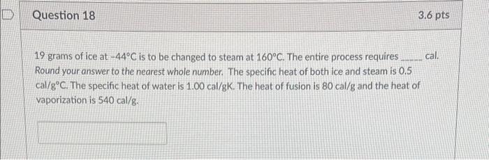 Solved 19 grams of ice at −44∘C is to be changed to steam at | Chegg.com