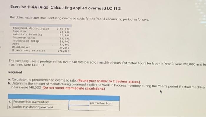 Solved Exercise 11-4A (Algo) Calculating applied overhead LO | Chegg.com