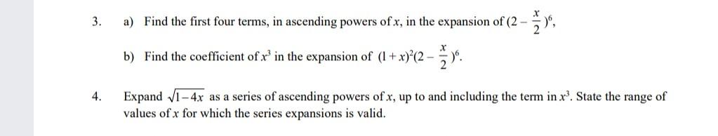 Solved 3. a) Find the first four terms, in ascending powers | Chegg.com