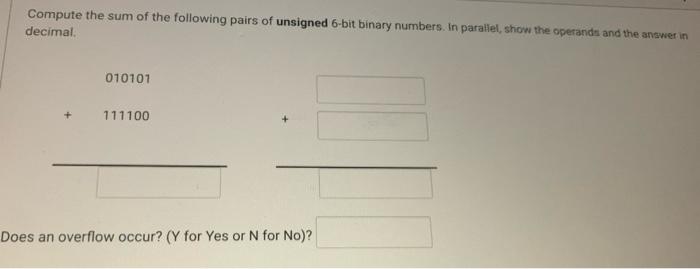 Solved Compute the sum of the following pairs of unsigned | Chegg.com