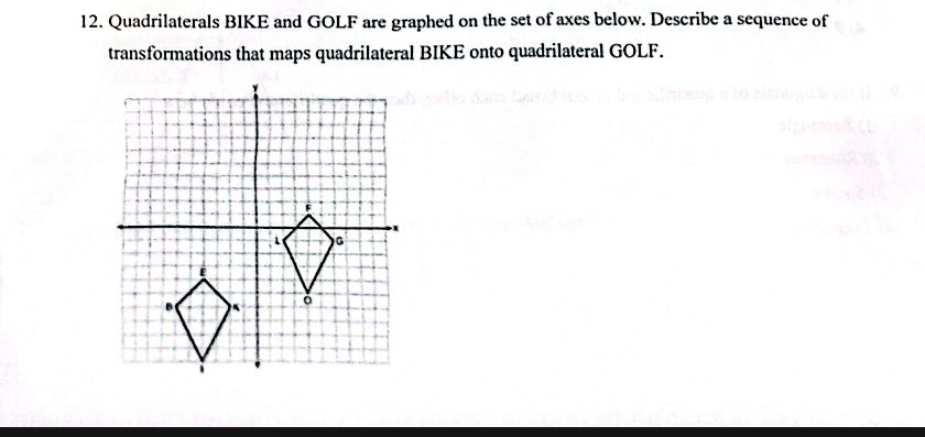 Solved Quadrilaterals BIKE and GOLF are graphed on the set | Chegg.com