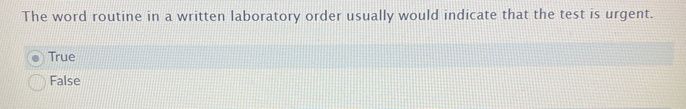 Solved The word routine in a written laboratory order | Chegg.com