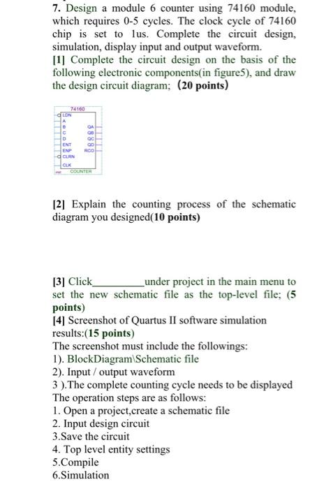 Solved 7. Design a module 6 counter using 74160 module, | Chegg.com