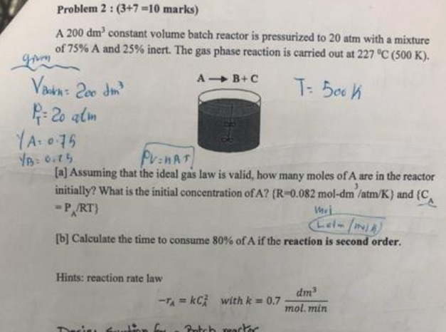 Solved Problem 2: (3+7 =10 marks) A 200 dm constant volume | Chegg.com
