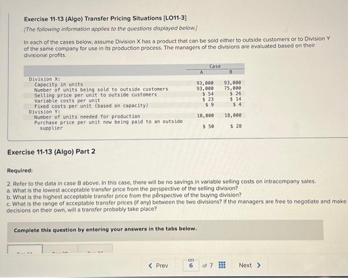 Solved Exercise 11-13 (Algo) Transfer Pricing Situations | Chegg.com Solved Exercise 11-13 (Algo) Transfer Pricing Situations | Chegg.com