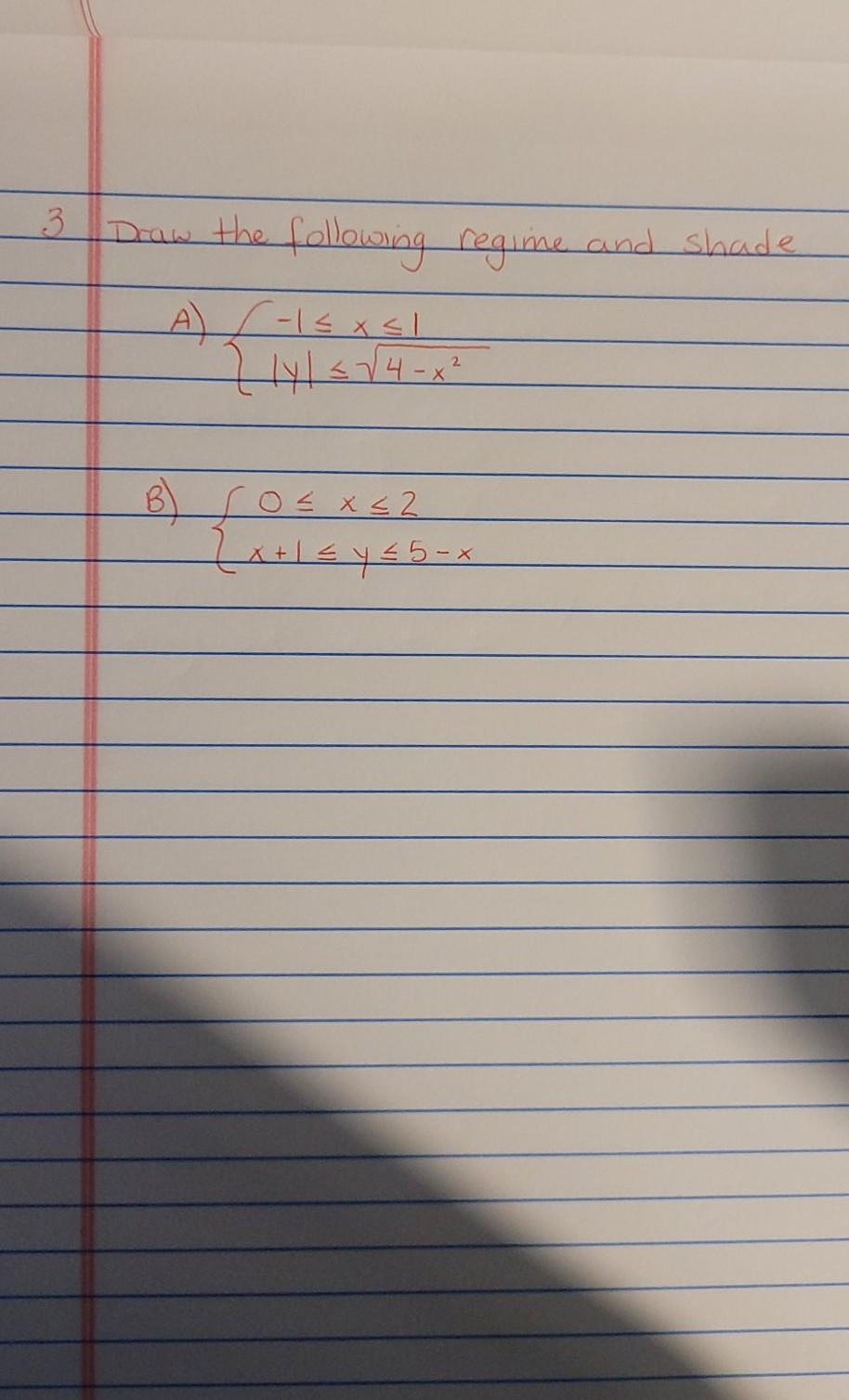 Solved 3 Draw the following regime and shade A-1 | Chegg.com