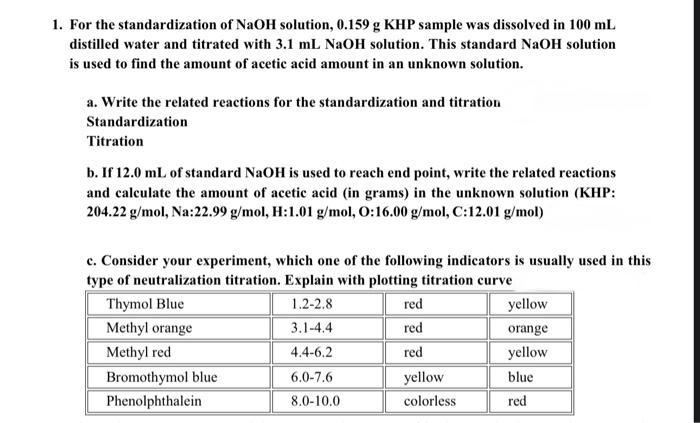 Solved For the standardization of NaOH solution, 0.159 g KHP | Chegg.com