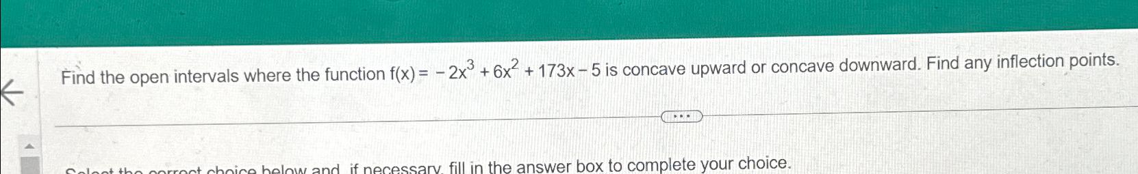 Solved Find the open intervals where the function | Chegg.com