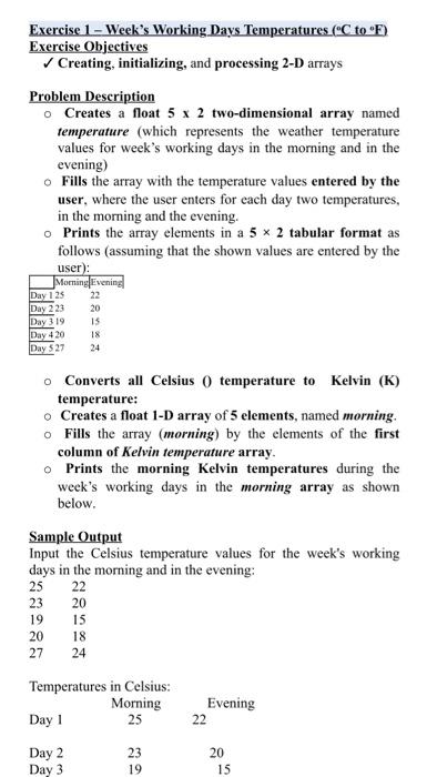 Solved Exercise 1 - Week's Working Days Temperature (°C to | Chegg.com