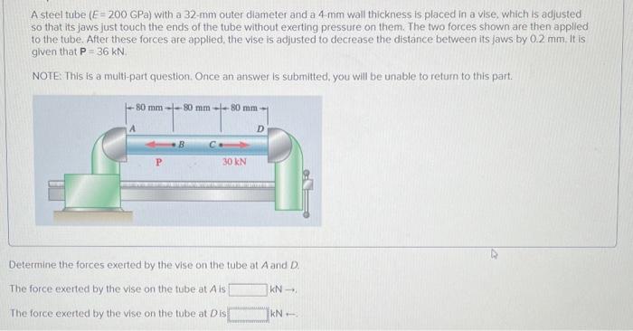 Solved A steel tube ( E=200GPa ) with a 32−mm outer diameter | Chegg.com