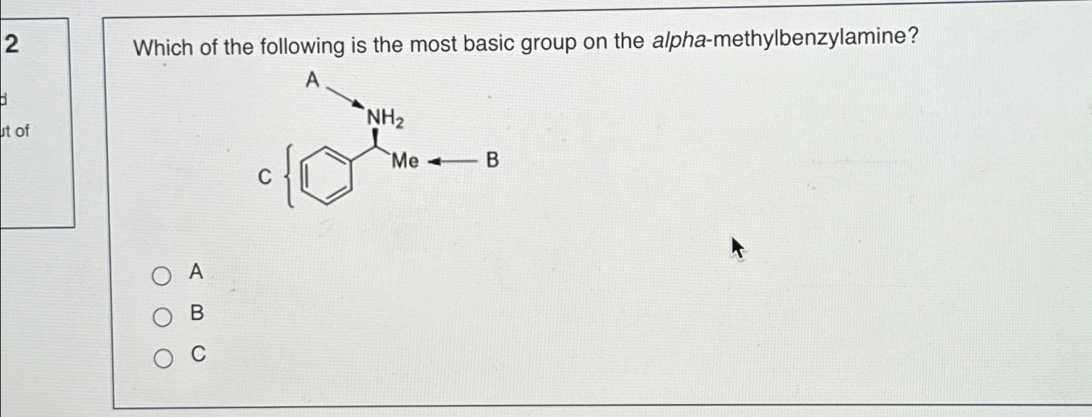 Solved 2Which of the following is the most basic group on | Chegg.com