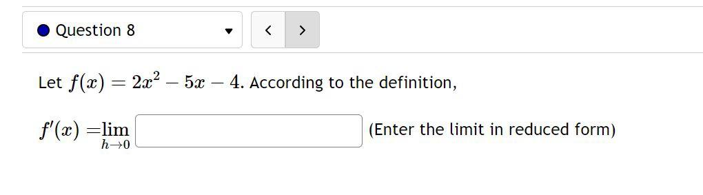 Solved Let f(x)=2x2−5x−4. According to the definition, | Chegg.com