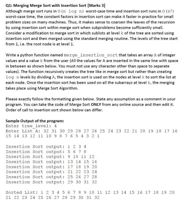 Solved Q1: Merging Merge Sort with Insertion Sort [Marks 3] | Chegg.com