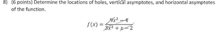 Solved 8) ( 6 points) Determine the locations of holes, | Chegg.com