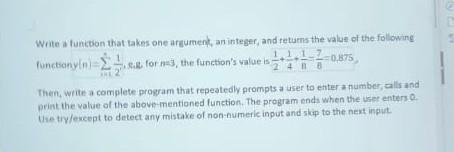 Solved Write a funivon that takes one argument, an integer, | Chegg.com