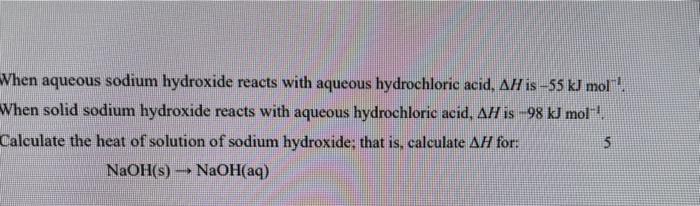 Solved When aqueous sodium hydroxide reacts with aqueous | Chegg.com