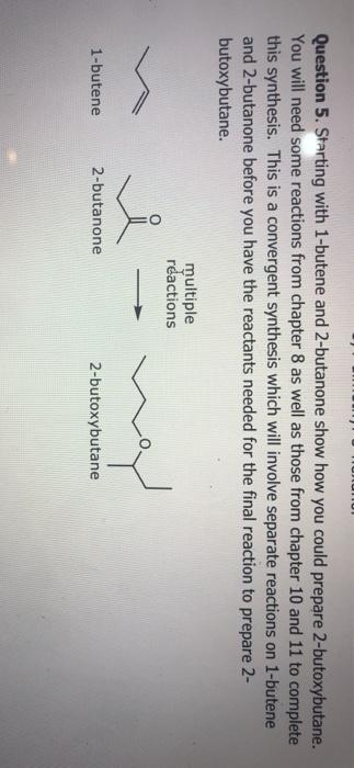 Question 5. Starting with 1-butene and 2-butanone | Chegg.com