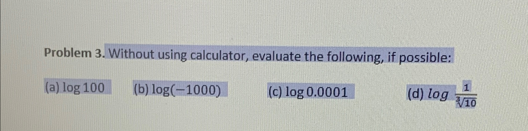 Solved Problem 3. ﻿Without using calculator, evaluate the | Chegg.com