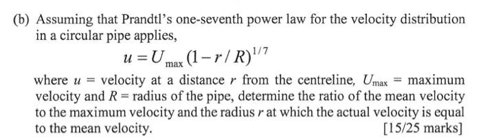 Solved b) Assuming that Prandtl's one-seventh power law for | Chegg.com