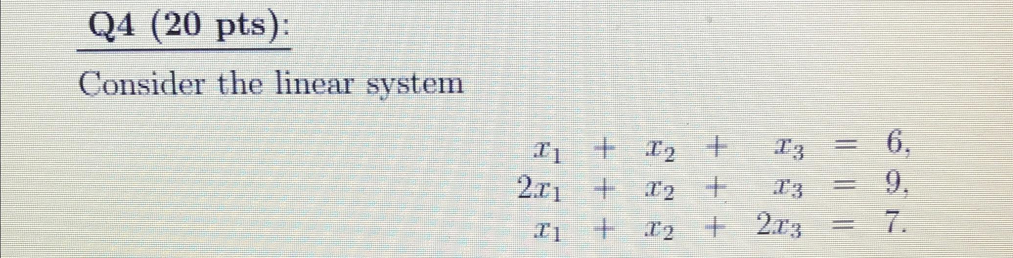Solved Consider the linear | Chegg.com