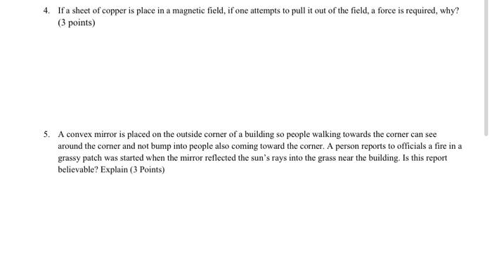 Solved 4. If a sheet of copper is place in a magnetic field, | Chegg.com