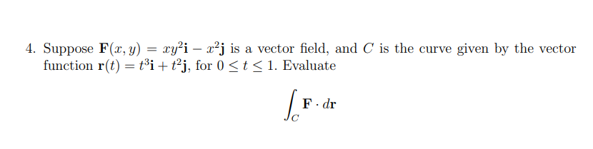 Solved Suppose F(x,y)=xy2i-x2j is ﻿a vector field, and C is | Chegg.com