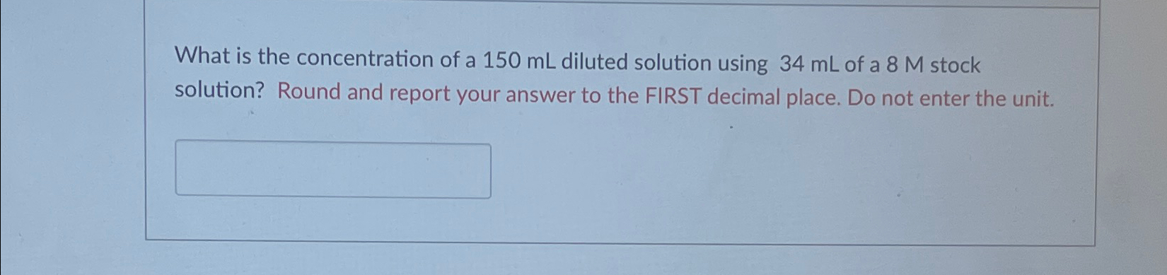Solved What is the concentration of a 150mL ﻿diluted | Chegg.com