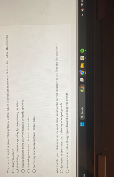 Solved When current output is greater than potential output, | Chegg.com