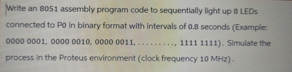 Solved Write An 8051 assembly Program Code To Sequentially