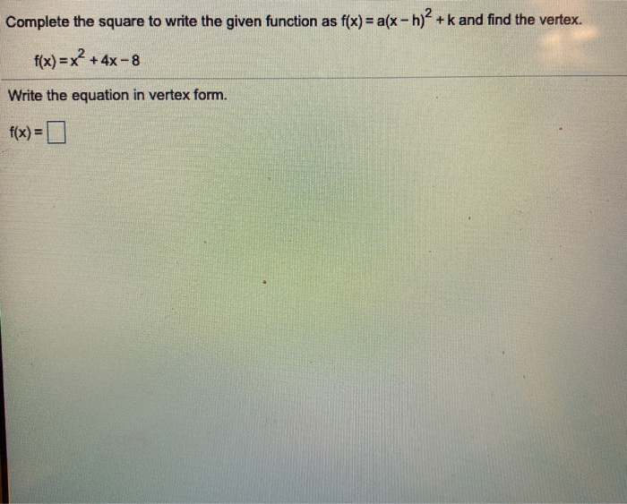 Solved Complete the square to write the given function as | Chegg.com