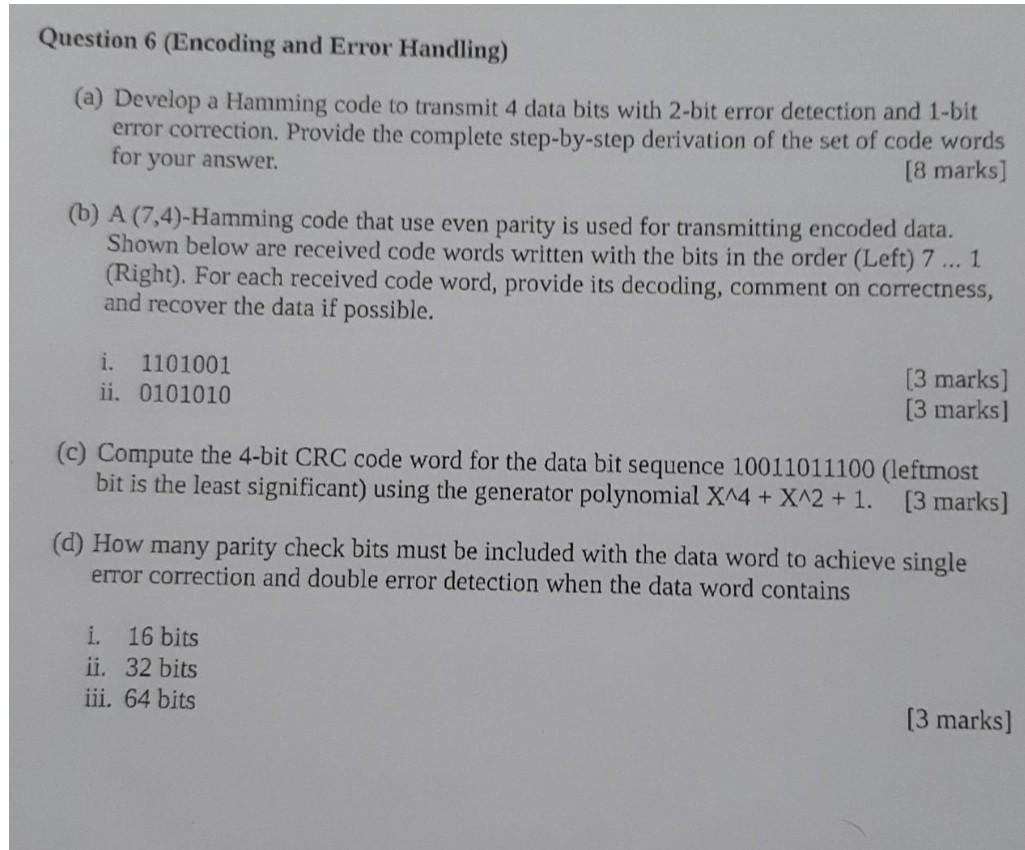 Solved Question 6 (Encoding and Error Handling) (a) Develop | Chegg.com