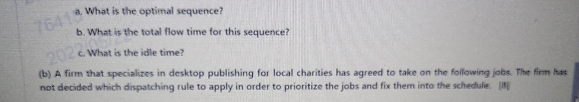Solved (a) Use Johnson's rule to determine the optimal | Chegg.com