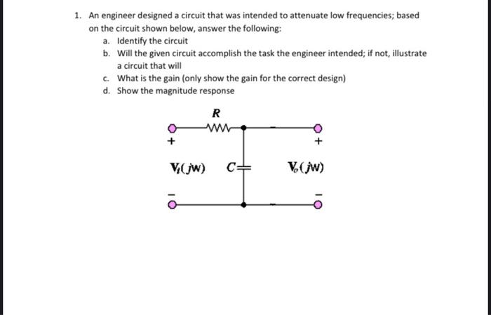 1. An engineer designed a circuit that was intended | Chegg.com