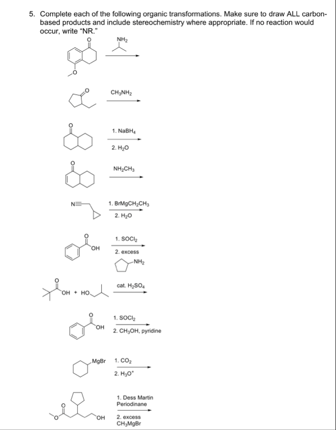 Solved Complete each of the following organic | Chegg.com