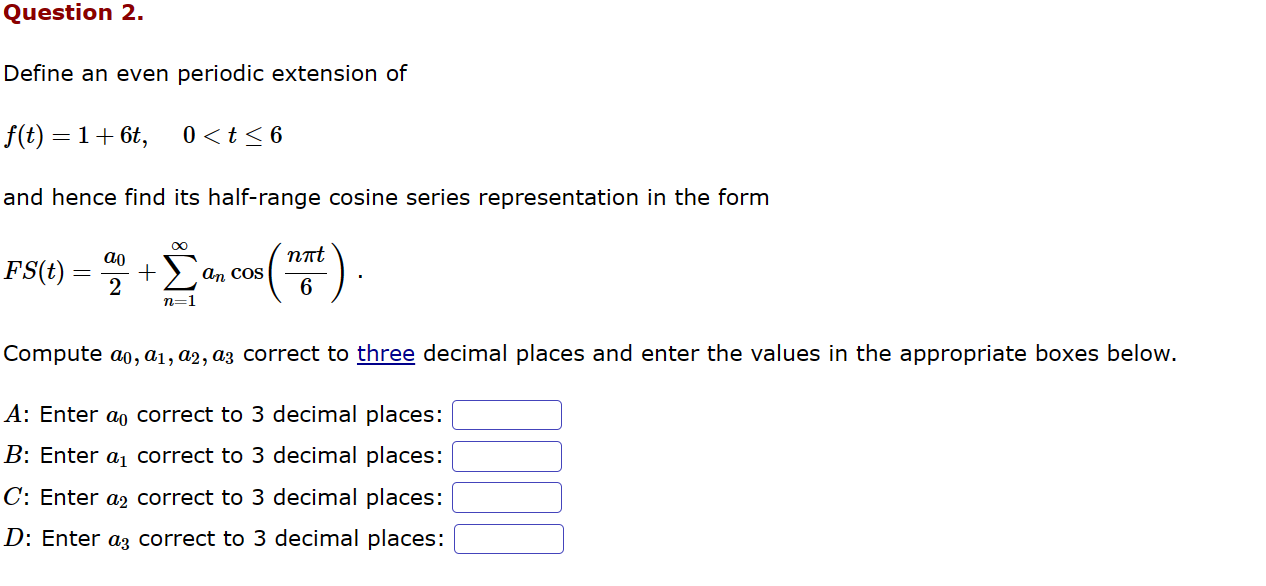 Solved Question 2.Define an even periodic extension | Chegg.com