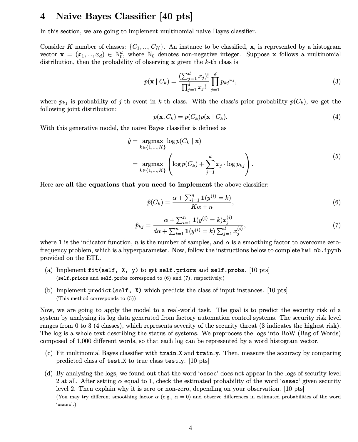 Solved Multinomial naive beyez4 ﻿Naive Bayes Classifier [40 | Chegg.com