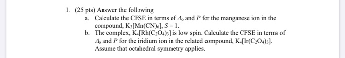 Solved 1. (25 pts) Answer the following a. Calculate the | Chegg.com