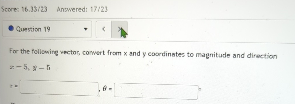 Solved Score: 16.33/23 ﻿Answered: 17/23Question 19For the | Chegg.com