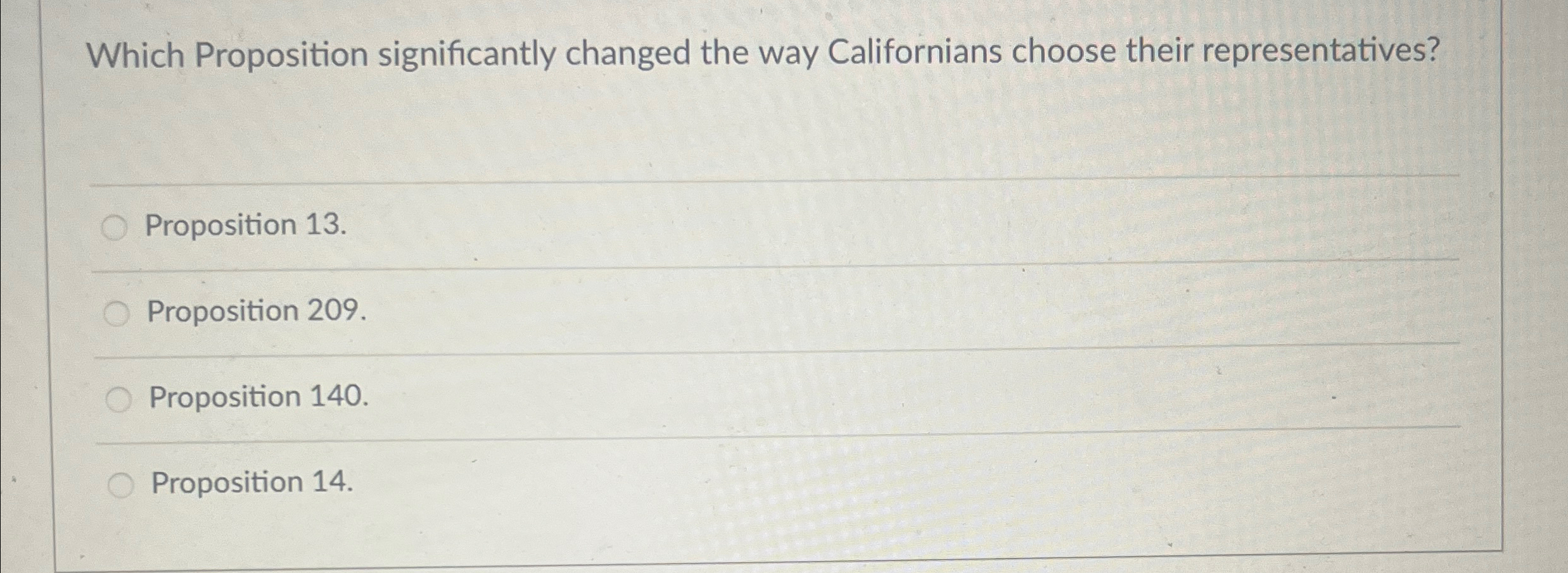 Solved Which Proposition significantly changed the way | Chegg.com