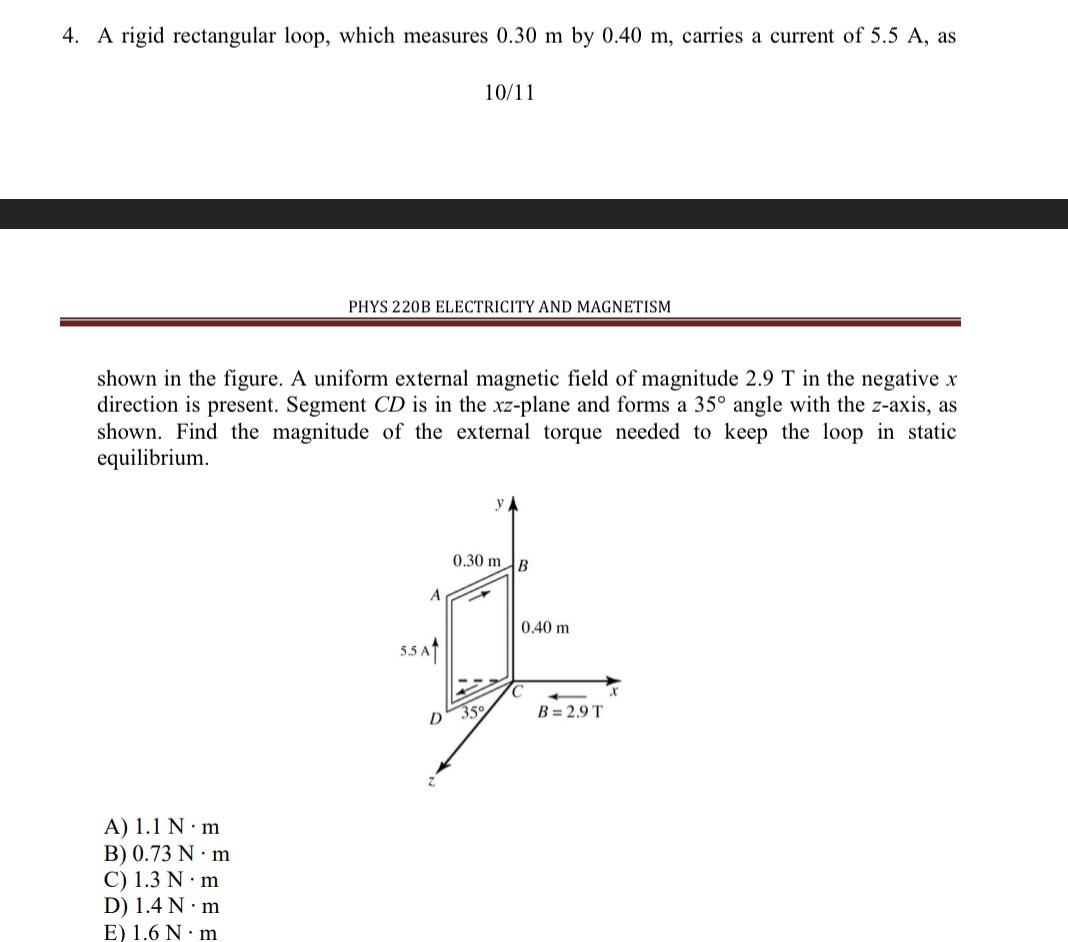 A rigid rectangular loop, which measures 0.30m ﻿by | Chegg.com