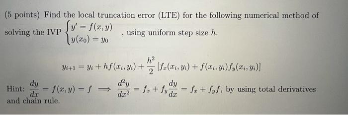 Solved (5 points) Find the local truncation error (LTE) for | Chegg.com