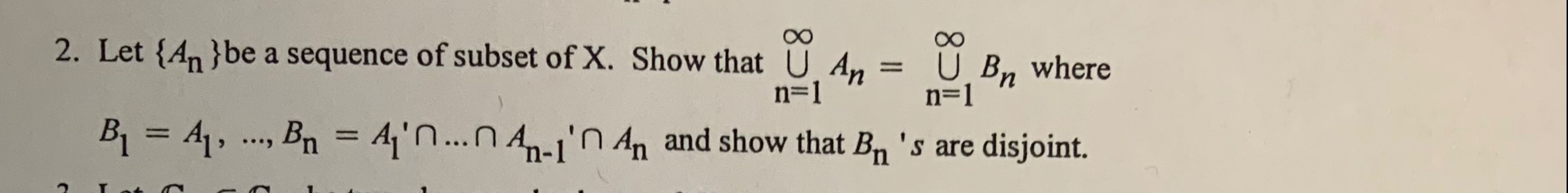 Solved Let {An} ﻿be a sequence of subset of x. ﻿Show that | Chegg.com