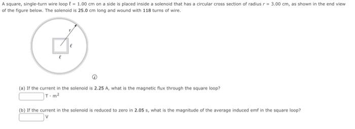 Solved square, single-turn wire loop \\( t=1.00 | Chegg.com