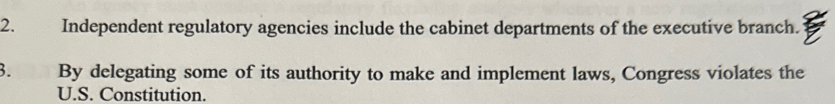 Solved Independent regulatory agencies include the cabinet | Chegg.com